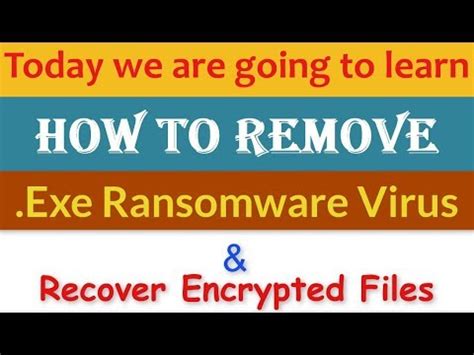 Remove EXE File Virus EXE Ransomware Recover Files YouTube