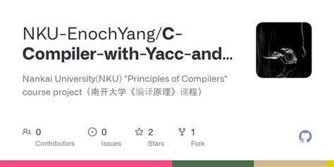 Github Nku Enochyangc Compiler With Yacc And Lex Nankai University