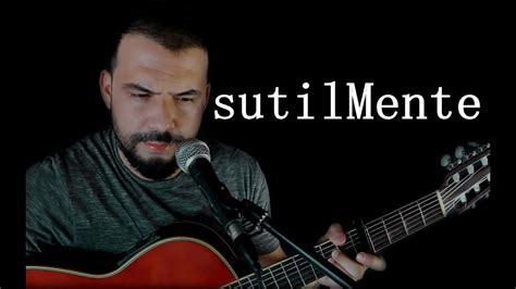 Sutilmente Skank Adriel Cover Youtube
