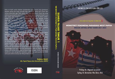Suara Fajar Timur 1 Memotret Fenomena Paradoks West Papua Mozaik Artikel Opini Tahun 2021 2023