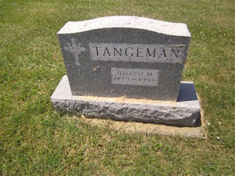 Joseph Michael Tangeman 1875 1958 Find A Grave Memorial