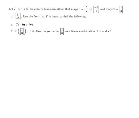 Solved Let Tr2→r2 Be A Linear Transformations That Maps