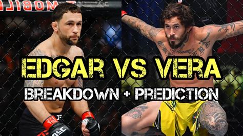 Frankie Edgar Vs Marlon Vera Ufc 268 Prediction Youtube