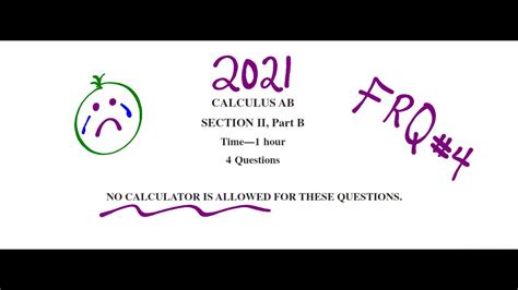 2021 Ap Calculus Ab Exam Problem Frq 4 Youtube