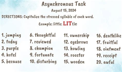 Asynchronous Task August 15 2024 DIRECTIONS StudyX