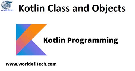 Kotlin Class and Objects (With Examples) | Learn Kotlin Programming