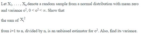 Solved Let X1 Xn Denote A Random Sample From A Normal Chegg Com