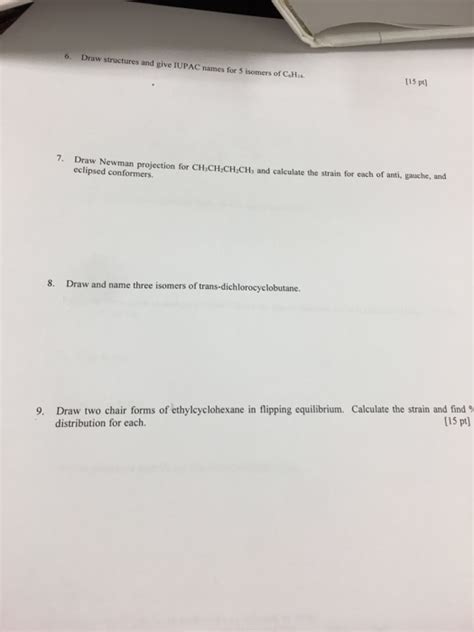 Solved Draw Structures And Give Iupac Names For 5 Isomers Of