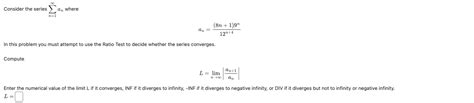 Solved Consider The Series N 1an Wherean 8n 1 9n12n 4In Chegg