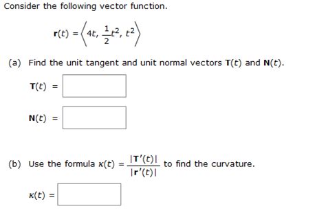 Solved Consider The Following Vector Function R T Chegg