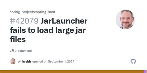 Jarlauncher Fails To Load Large Jar Files · Issue 42079 · Spring