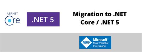 Why Should I Migrate My Net Framework Applications To Net Corenet 5