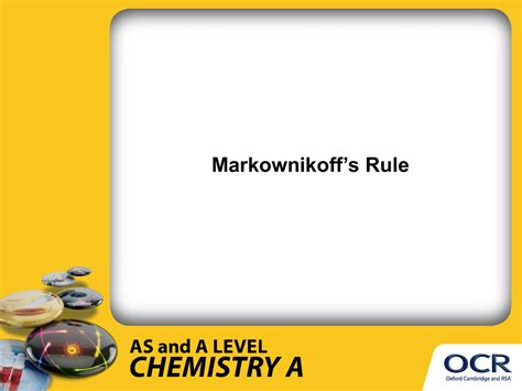 Markownikoffs Rule Presentation PPT 1MB
