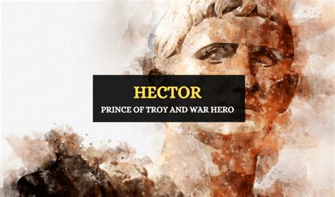 Hector Trojan Prince And War Hero Symbol Sage