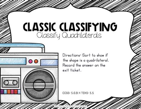 Classic Classifying Classify Quadrilaterals Learning Centers Made Easy