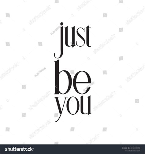 Just Be You Black Letter Quote Stock Vector Royalty Free 2218377791