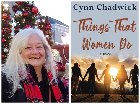 Cynn Chadwicks New Book Explores The Secret Choices Of Women