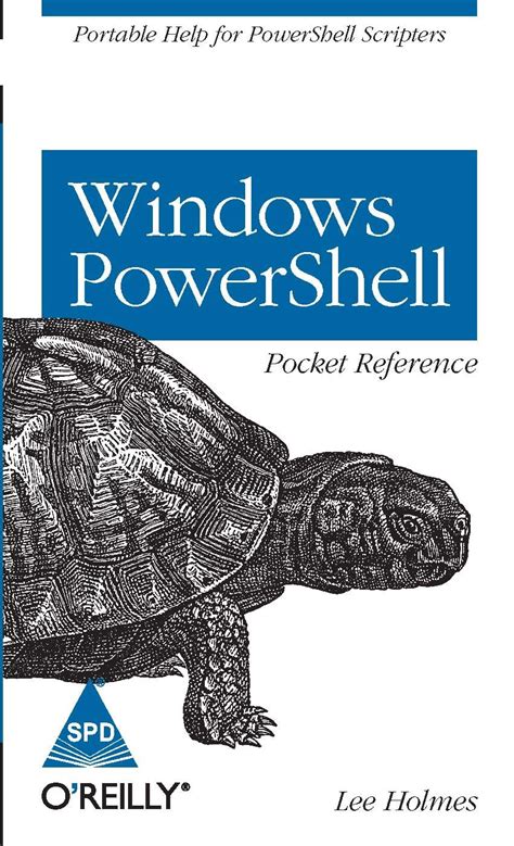 Windows Powershell Pocket Reference Lee Holmes 9788184045239 Amazon