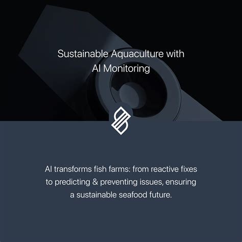 Sustainable Aquaculture With Ai Monitoring → Scenario