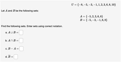 Solved Let A And B Be The Following Sets Find The Following Chegg