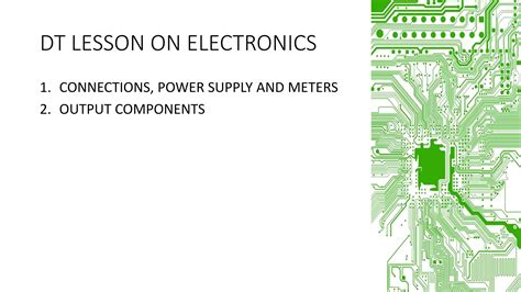 Electronics Lesson Output Components Pptx Physics Science