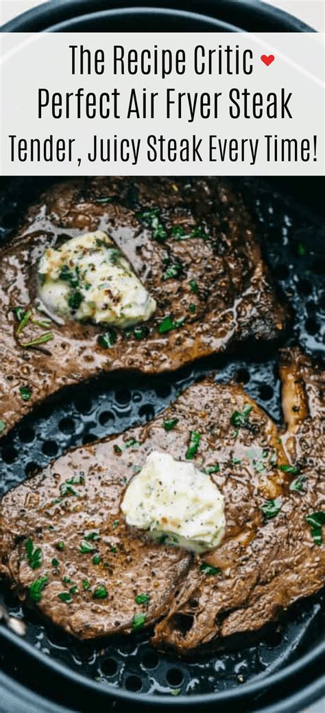Perfect Air Fryer Steak With Garlic Herb Butter Therecipecritic
