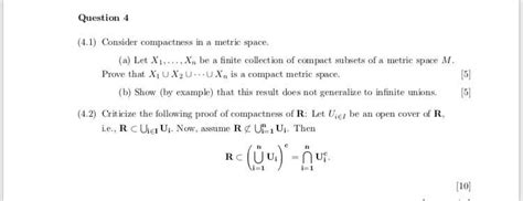 Solved Question 4 41 Consider Compactness In A Metric