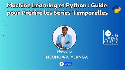 Machine Learning Et Python Guide Pour Prédire Les Séries Temporelles