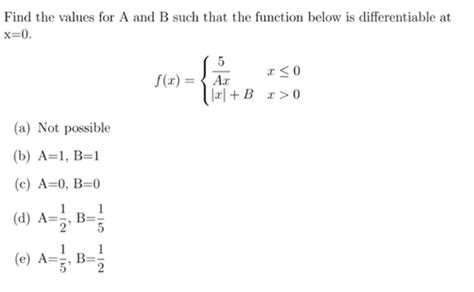 Solved Find The Values For A And B Such That The Function Chegg Com