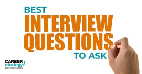 Best Interview Questions To Ask Career Strategy Consultants Inc