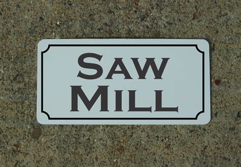 Saw Mill Metal Sign Etsy