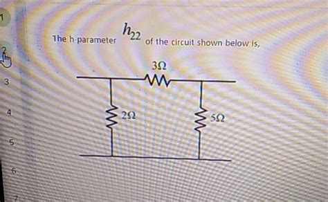 The H Parameter H Foron Of The Circuit Studyx