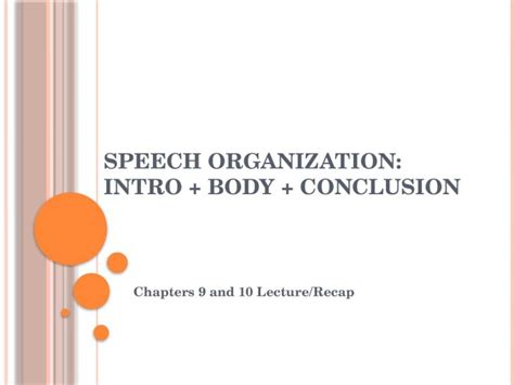 Pptx Speech Organization Intro Body Conclusion Dokumen Tips