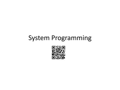 Hm System Programming Class 1 Ppt