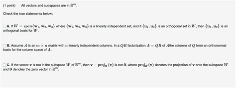 solved point all vectors and subspaces are in r check the true