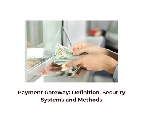 Payment Gateway Definition Security Systems And Methods Mudabicara