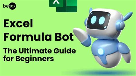 Excel Formula Bot The Ultimate Guide For Beginners Be10x Excel Formula Bot The Ultimate Guide For Beginners Be10x