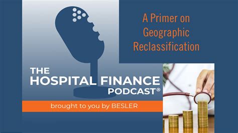 A Primer On Geographic Reclassification Podcast Besler