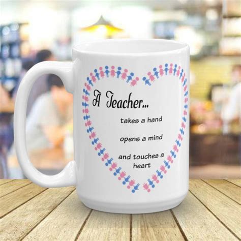 A Teacher Takes A Hand Opens A Mind And Touches A Heart Etsy
