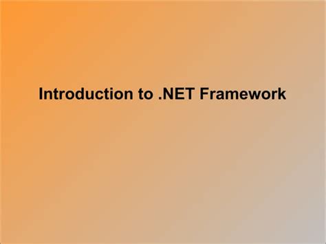 Net Framework Overview Ppt