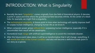 Technological Singularity A I PPT PPTX