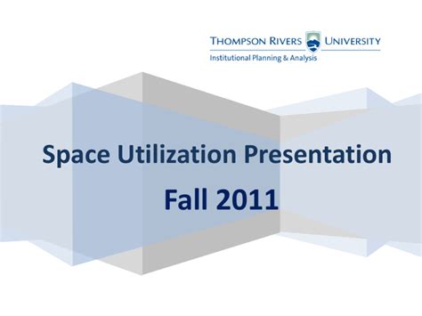 Tru Space Utilization Analysis Fall 2011