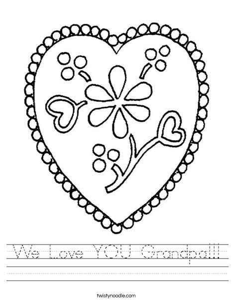 We Love You Grandpa Worksheet Twisty Noodle