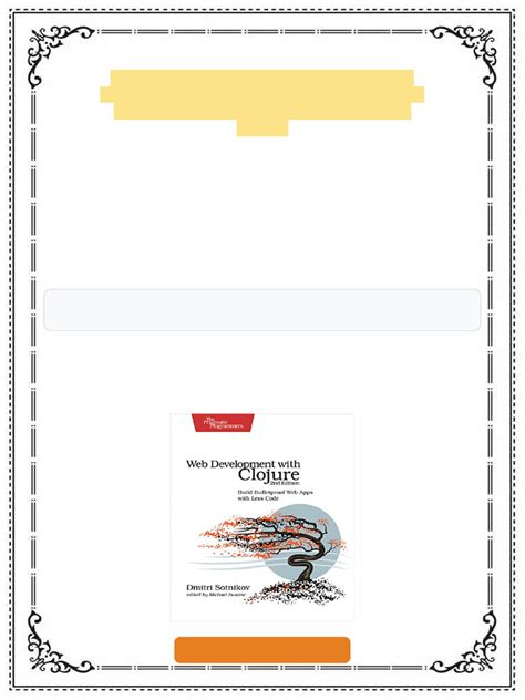 Web Development With Clojure Build Bulletproof Web Apps With Less Code 2nd Edition Dmitri