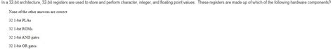 Solved In A Bit Architecture Bit Registers Are Used Chegg Com