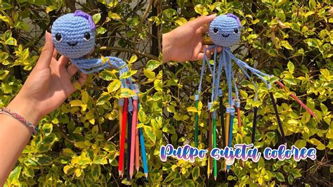 Pulpo Sujeta Colores A Crochet Para Que Tus Peques Ya No Pierdan Su