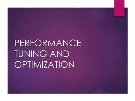 Performance Tuning And Optimization On Client Server Ppt