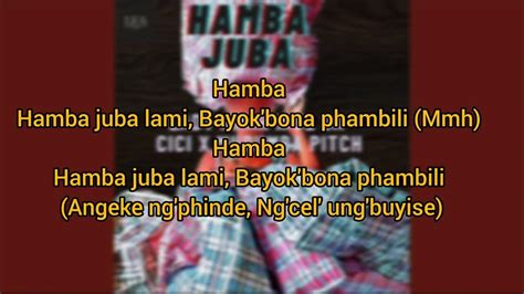 Lady Amar Jl Sa Cici And Murumba Pitch Hamba Juba Lyrics Youtube