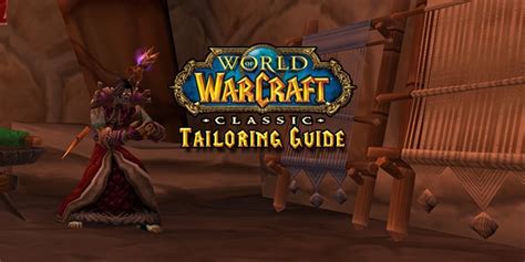 Tailoring Leveling 1 300 And Recipes Guide Wow Classic Wowhead