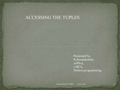 Accessing The Tuples Ppt
